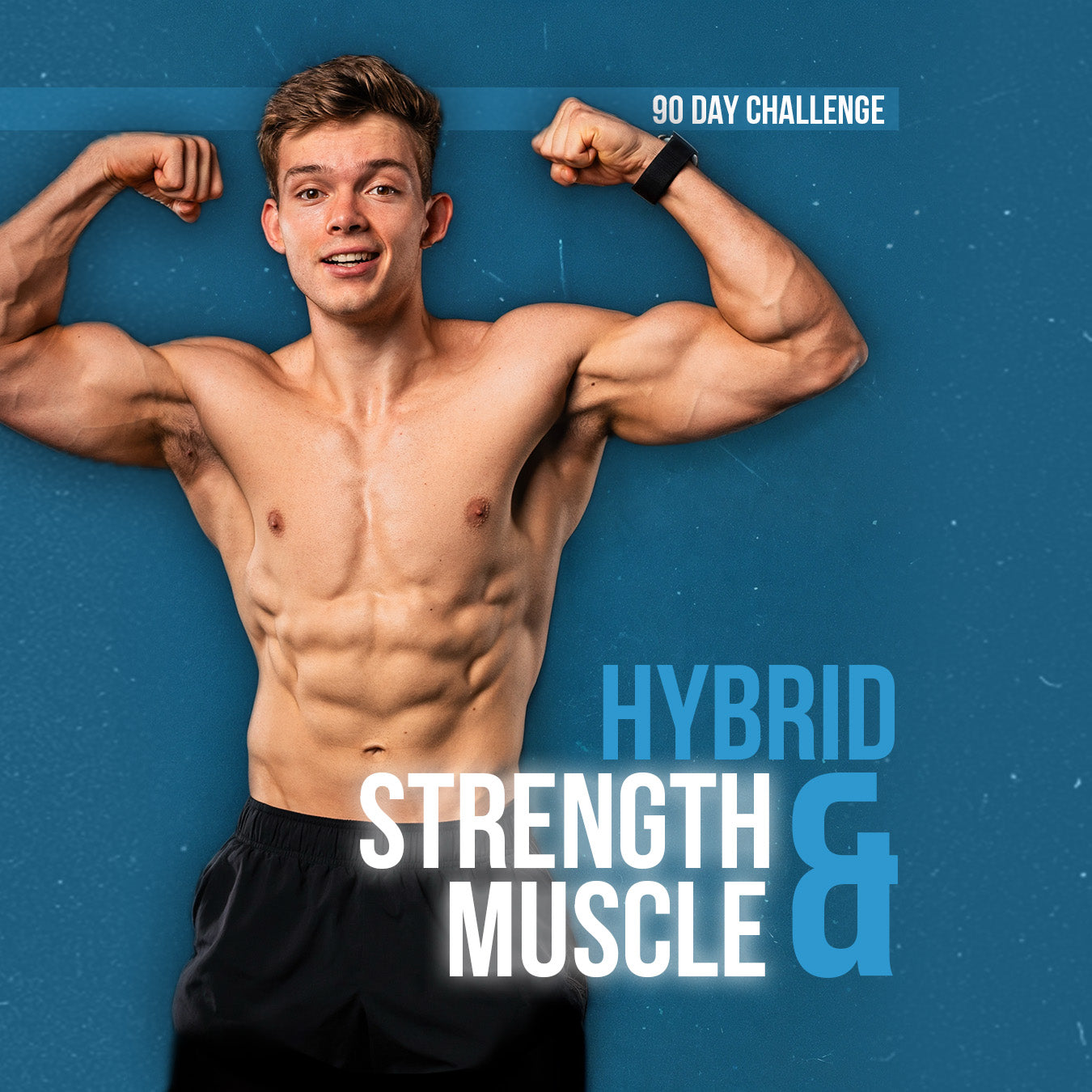 Hybrid Strength & Muscle – 90 Day Challenge